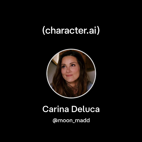 Chat with Carina Deluca | character.ai | AI Chat, Reimagined–Your Words. Your World.