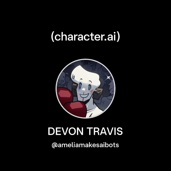 Chat with DEVON TRAVIS | character.ai | Personalized AI for every ...