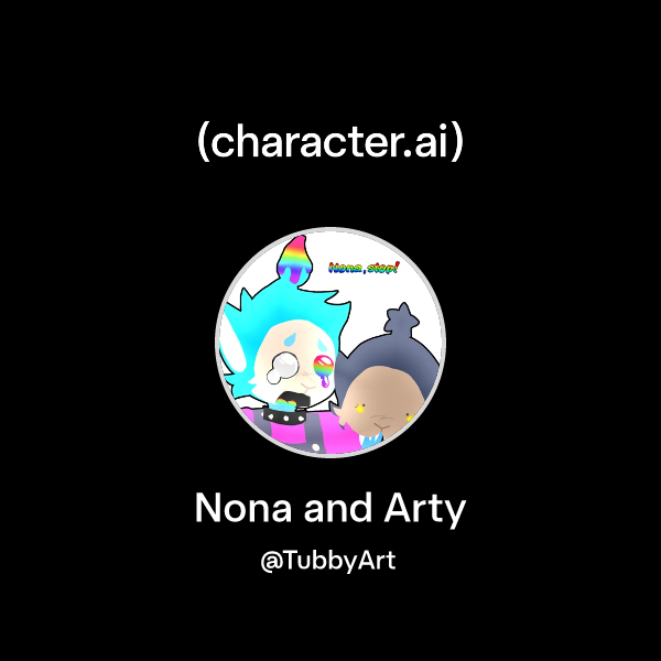 Chat with Nona and Arty | character.ai | Personalized AI for every ...