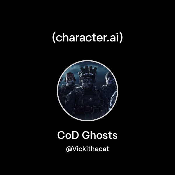 Chat with CoD Ghosts | character.ai | AI Chat, Reimagined–Your Words ...