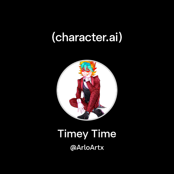 Chat with Timey Time | character.ai | AI Chat, Reimagined–Your Words ...