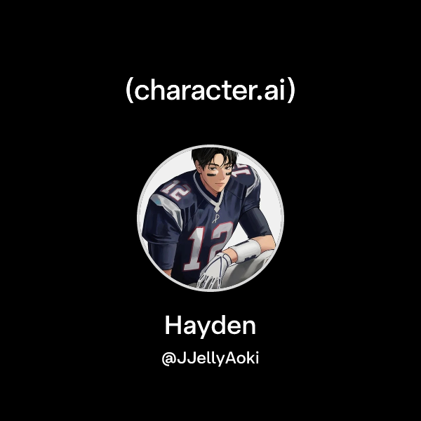 Chat with Hayden | character.ai | AI Chat, Reimagined–Your Words. Your ...