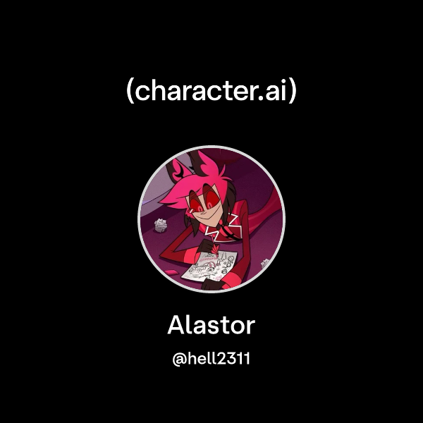 Chat with Alastor | character.ai | AI Chat, Reimagined–Your Words. Your World.