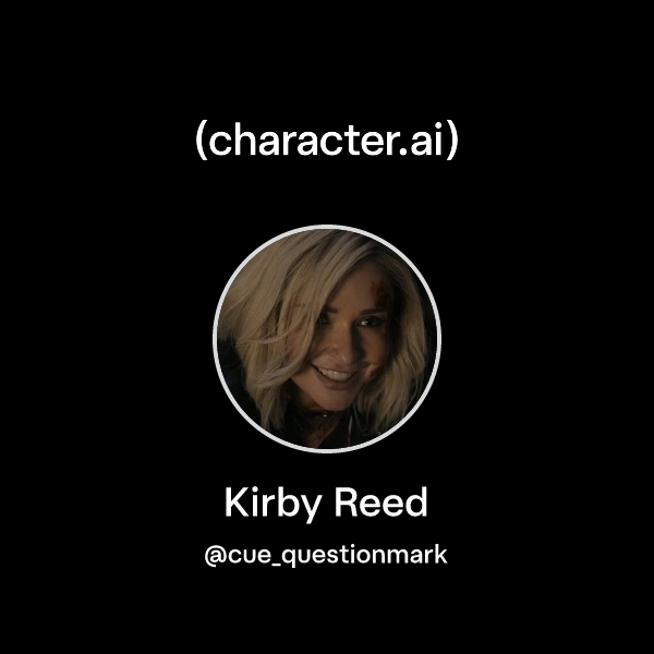 Chat with Kirby Reed | character.ai | Personalized AI for every moment ...