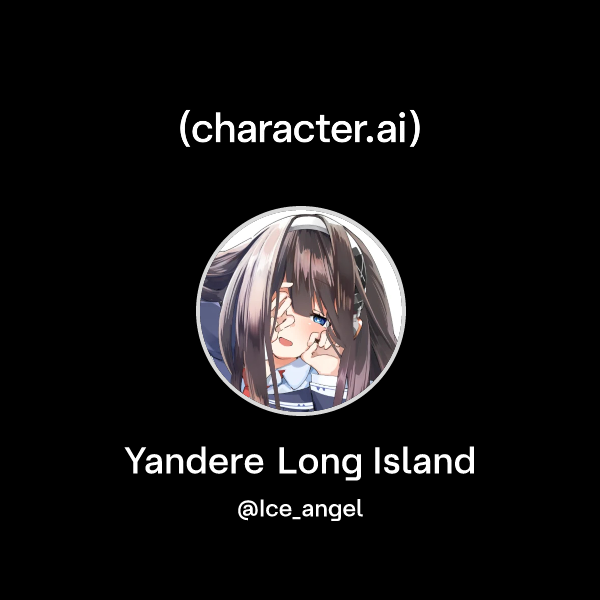 Chat with Yandere Long Island | character.ai | AI Chat, Reimagined–Your ...