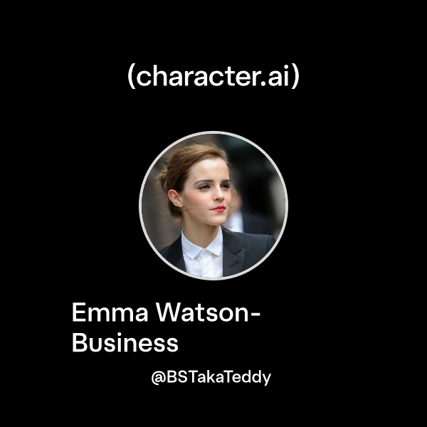 Chat with Emma Watson-Business | character.ai | AI Chat, Reimagined ...
