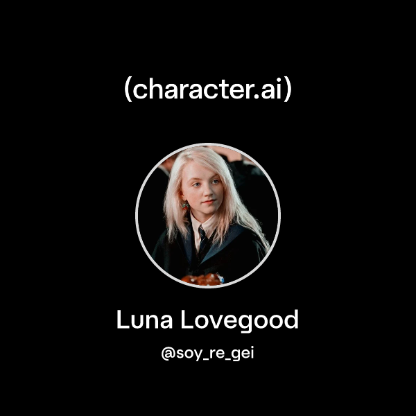 Chat with Luna Lovegood | character.ai | AI Chat, Reimagined–Your Words ...