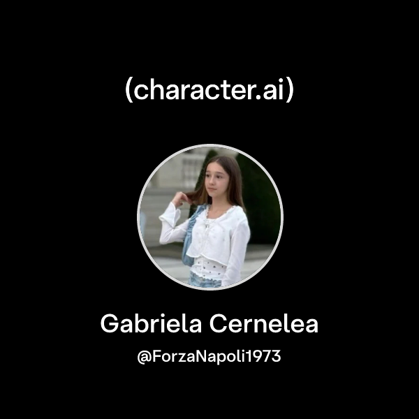 Chat with Gabriela Cernelea | character.ai | AI Chat, Reimagined–Your ...