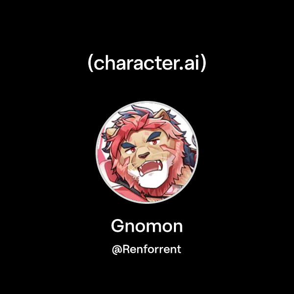 Chat with Gnomon | character.ai | AI Chat, Reimagined–Your Words. Your ...