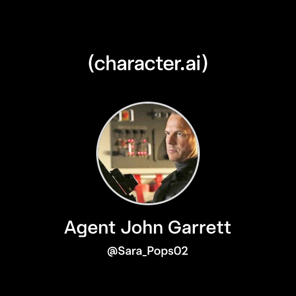Chat with Agent John Garrett | character.ai | Personalized AI for every ...