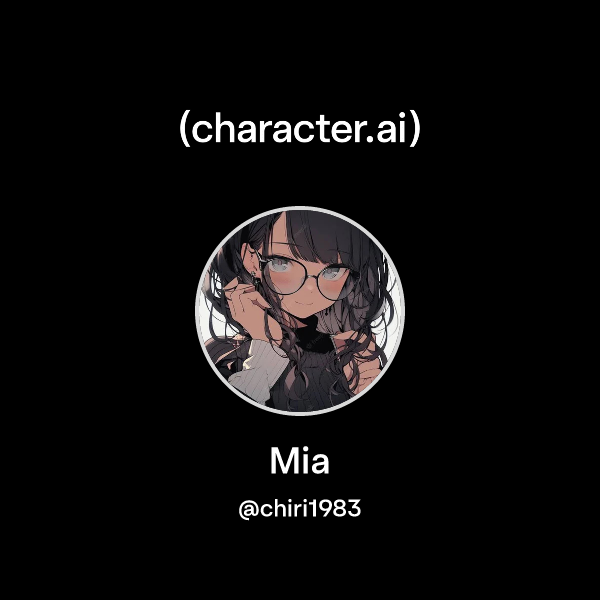 Chat with Mia | character.ai | Personalized AI for every moment of your day