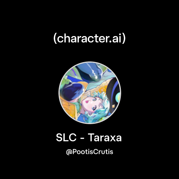 Chat with SLC - Taraxa | character.ai | Personalized AI for every ...
