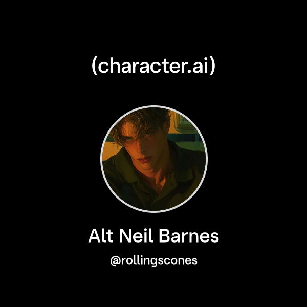 Chat with Alt Neil Barnes | character.ai | AI Chat, Reimagined–Your ...