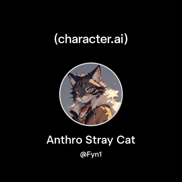 Chat with Anthro Stray Cat | character.ai | AI Chat, Reimagined–Your ...