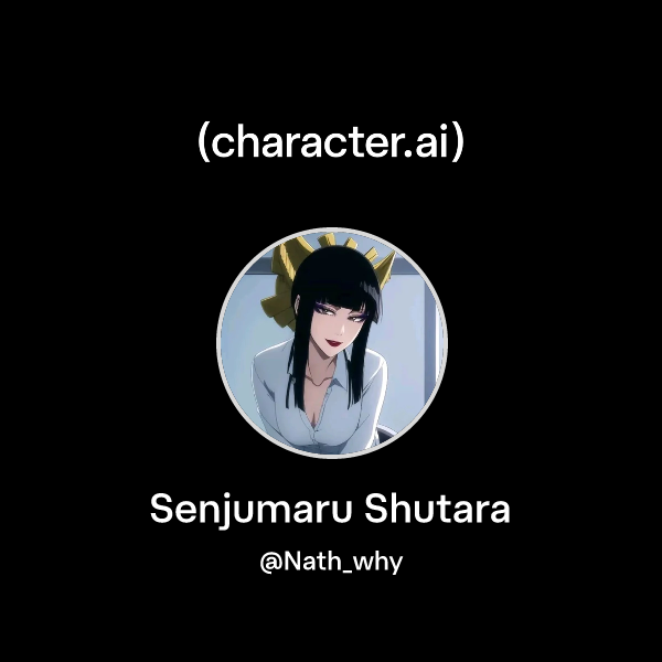 Chat with Senjumaru Shutara | character.ai | AI Chat, Reimagined–Your ...