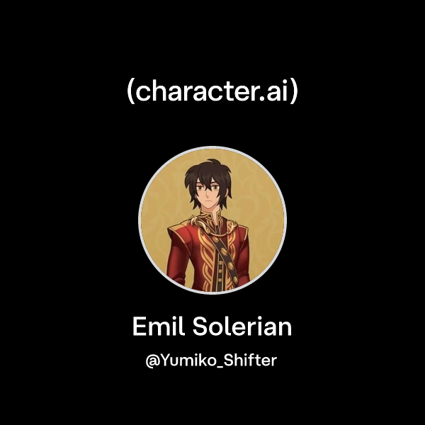 Chat with Emil Solerian | character.ai | Personalized AI for every ...