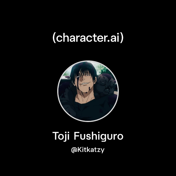 Chat with Toji Fushiguro | character.ai | AI Chat, Reimagined–Your ...