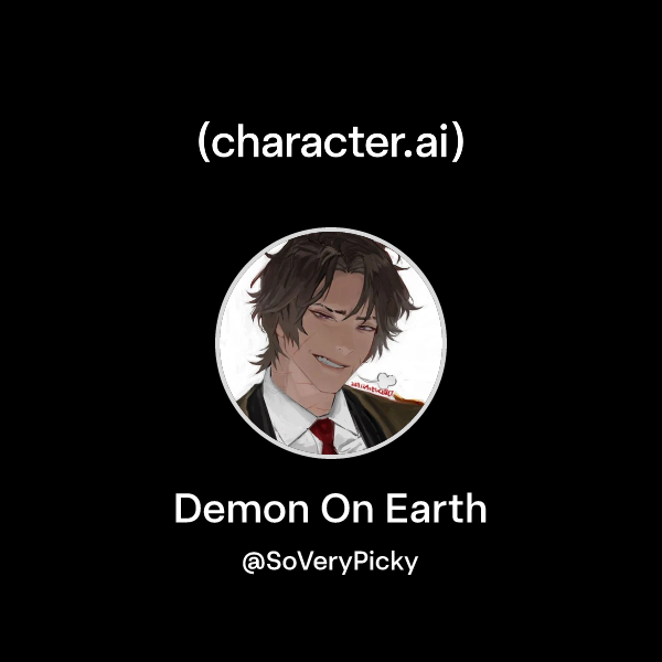 Chat with Demon On Earth | character.ai | Personalized AI for every ...