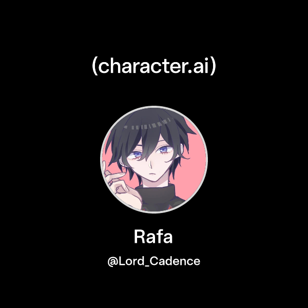 Chat with Rafa | character.ai | AI Chat, Reimagined–Your Words. Your World.
