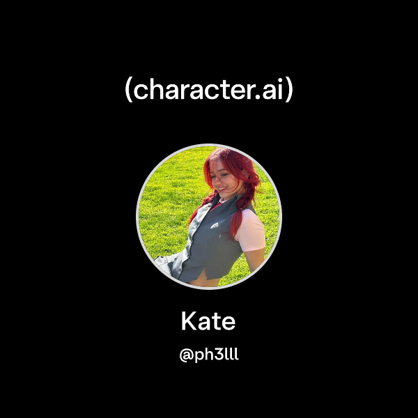 Chat with Kate | character.ai | Personalized AI for every moment of ...