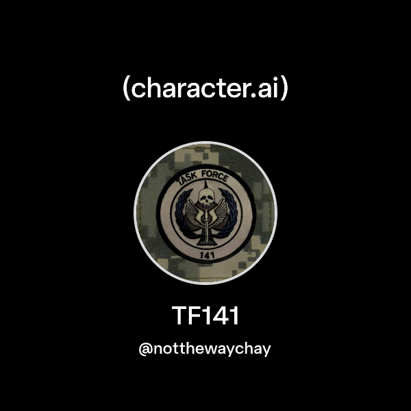 Chat with TF141 | character.ai | AI Chat, Reimagined–Your Words. Your ...