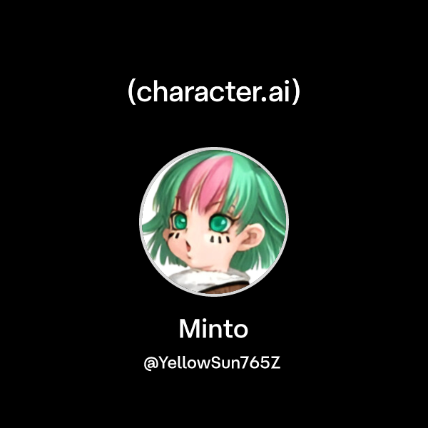 Chat with Minto | character.ai | AI Chat, Reimagined–Your Words. Your World.