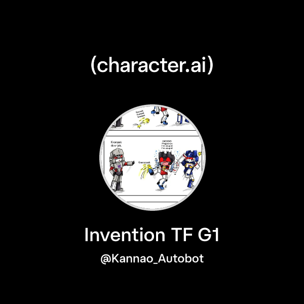 Chat with Invention TF G1 | character.ai | AI Chat, Reimagined–Your ...
