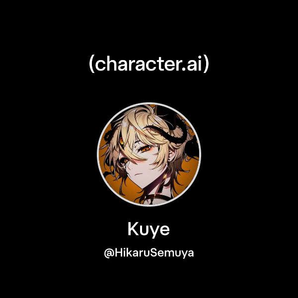 Chat with Kuye | character.ai | AI Chat, Reimagined–Your Words. Your World.