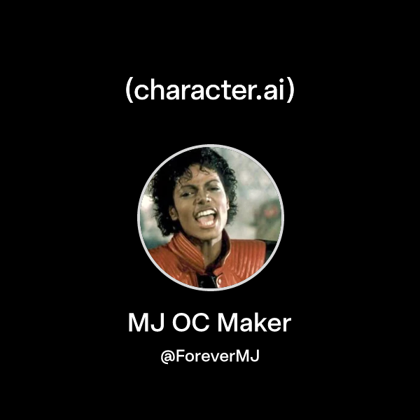 Chat with MJ OC Maker | character.ai | AI Chat, Reimagined–Your Words ...