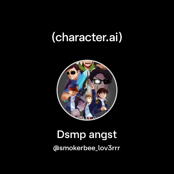 Chat with Dsmp angst | character.ai | AI Chat, Reimagined–Your Words ...
