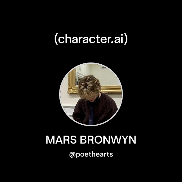 Chat with MARS BRONWYN | character.ai | AI Chat, Reimagined–Your Words ...