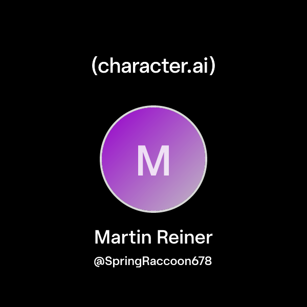 Chat with Martin Reiner | character.ai | AI Chat, Reimagined–Your Words ...