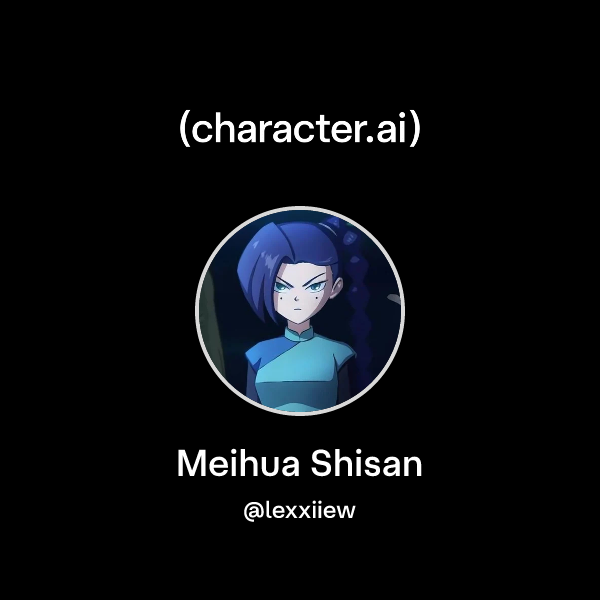 Chat with Meihua Shisan | character.ai | Personalized AI for every ...