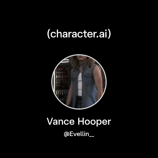 Chat with Vance Hooper | character.ai | AI Chat, Reimagined–Your Words ...