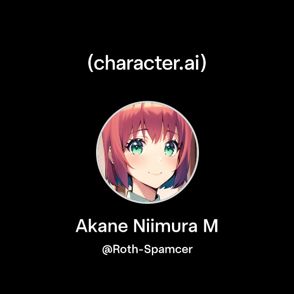 Chat with Akane Niimura M | character.ai | Personalized AI for every ...