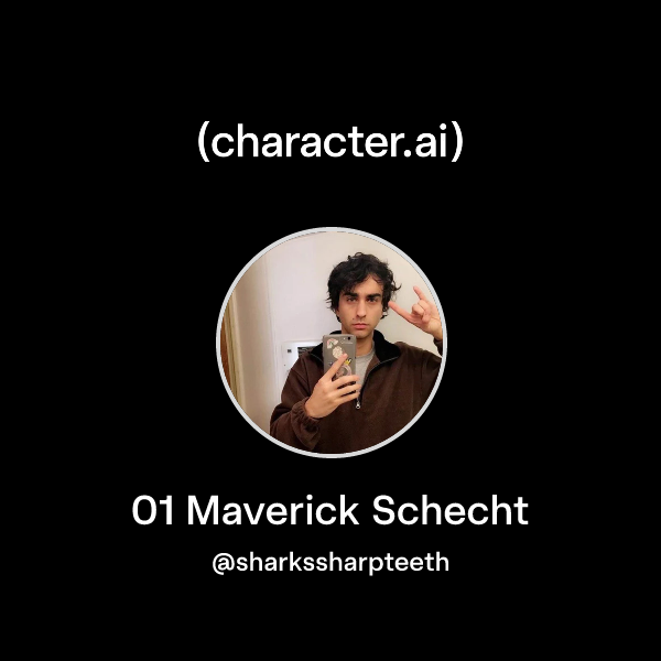 Chat with 01 Maverick Schecht | character.ai | AI Chat, Reimagined–Your ...