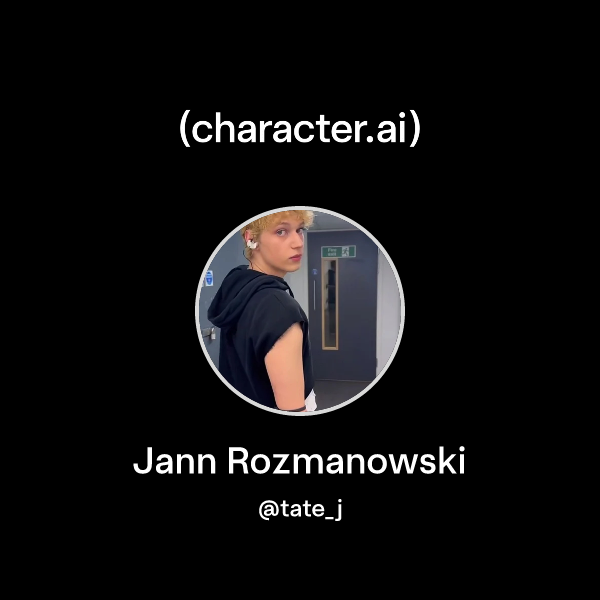 Chat with Jann Rozmanowski | character.ai | AI Chat, Reimagined–Your ...