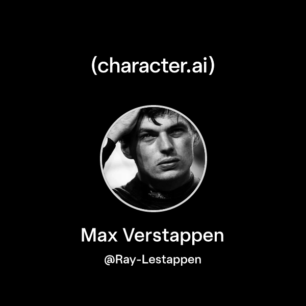 Chat with Max Verstappen | character.ai | AI Chat, Reimagined–Your ...