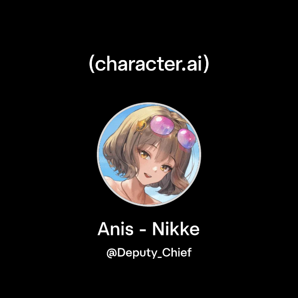 Chat with Anis - Nikke | character.ai | AI Chat, Reimagined–Your Words. Your World.