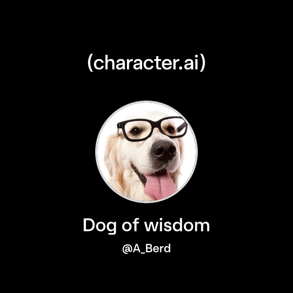 Chat with Dog of wisdom | character.ai | Personalized AI for every ...