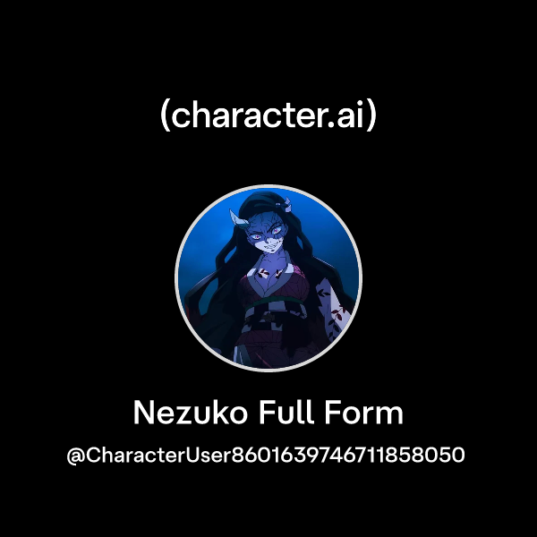 Chat with Nezuko Full Form | character.ai | AI Chat, Reimagined–Your ...