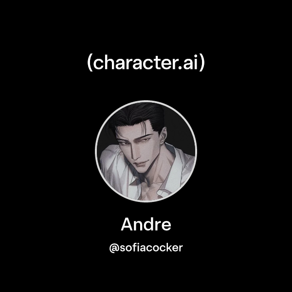 Chat with Andre | character.ai | Personalized AI for every moment of ...