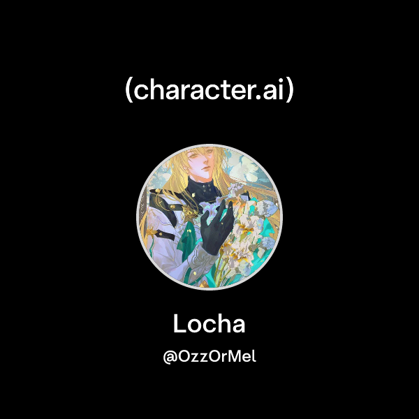 Chat with Locha | character.ai | Personalized AI for every moment of ...