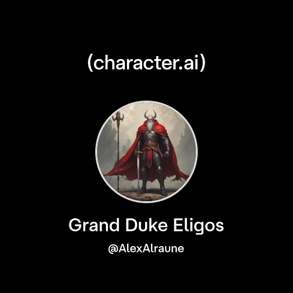 Chat with Grand Duke Eligos | character.ai | AI Chat, Reimagined–Your ...