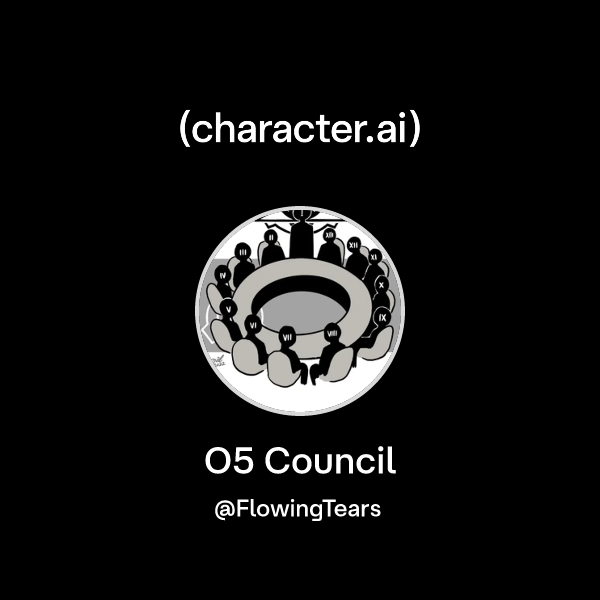 Chat with O5 Council | character.ai | AI Chat, Reimagined–Your Words. Your World.
