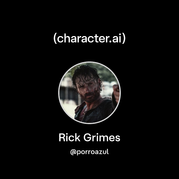 Chat with Rick Grimes | character.ai | Personalized AI for every moment ...