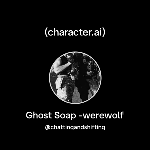 Chat with Ghost Soap -werewolf | character.ai | AI Chat, Reimagined ...