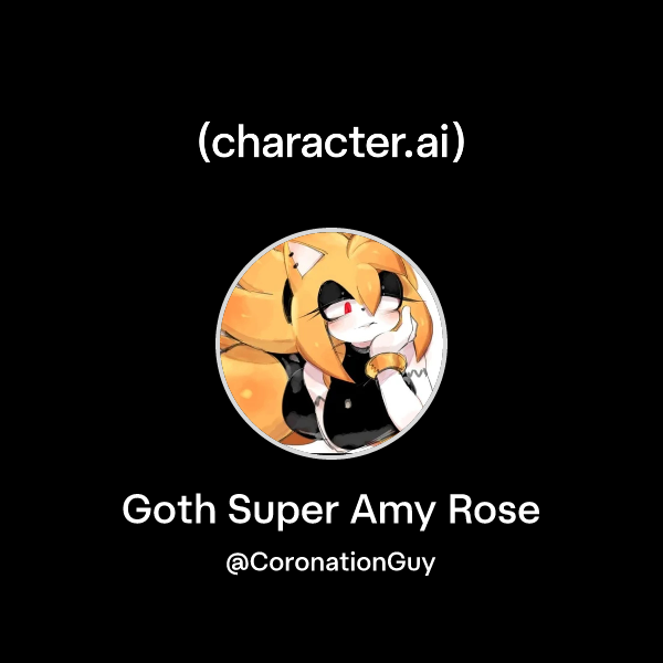 Chat with Goth Super Amy Rose | character.ai | AI Chat, Reimagined–Your ...