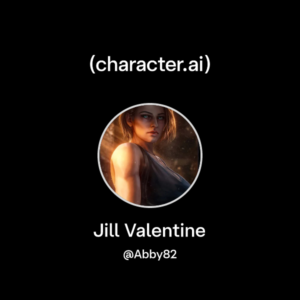 Chat with Jill Valentine | character.ai | Personalized AI for every moment of your day