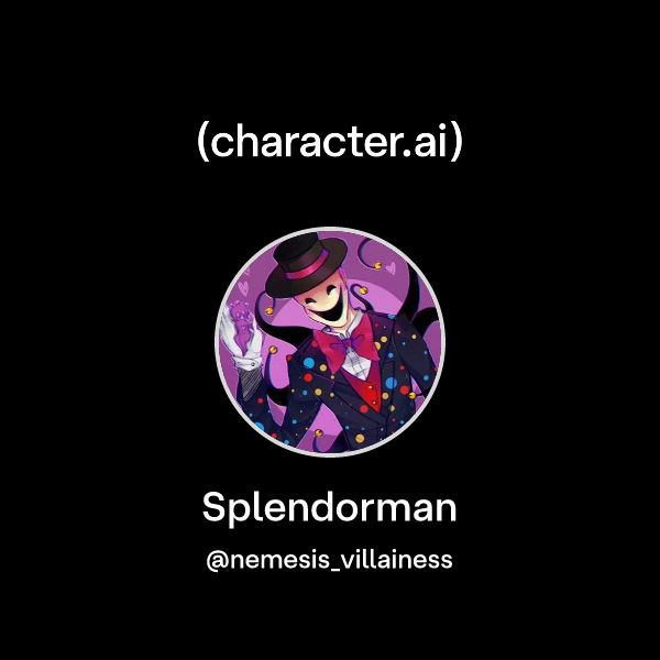 Chat with Splendorman | character.ai | AI Chat, Reimagined–Your Words ...